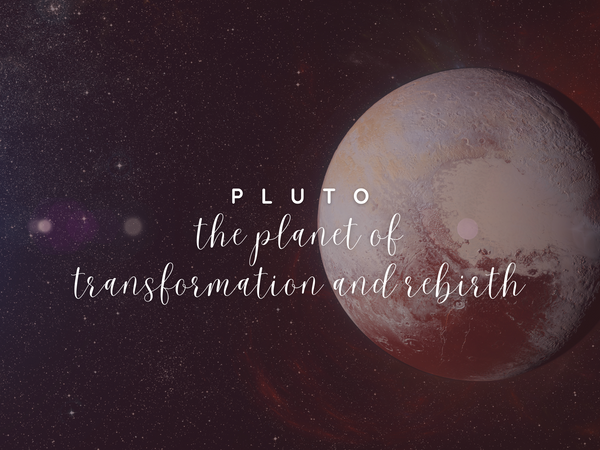 Pluto: The Planet of Transformation and Rebirth - Angelic Roots