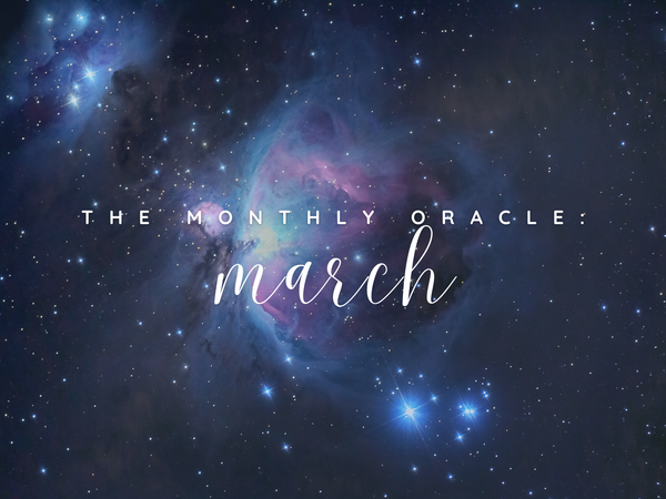 The Monthly Oracle: March - Angelic Roots