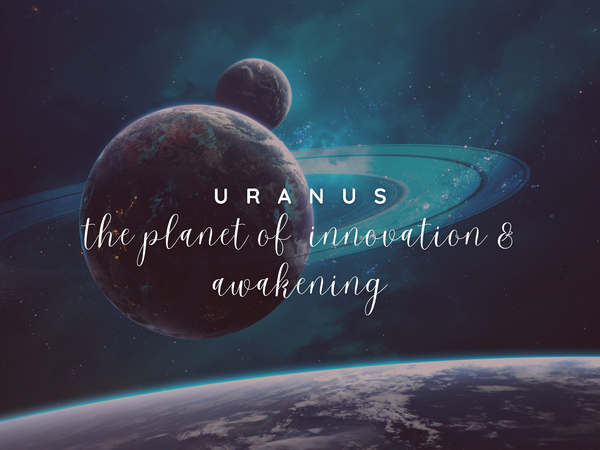Uranus: The Planet of Innovation and Awakening - Angelic Roots