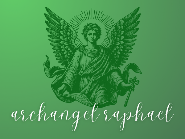 Connecting with Archangel Raphael - Angelic Roots