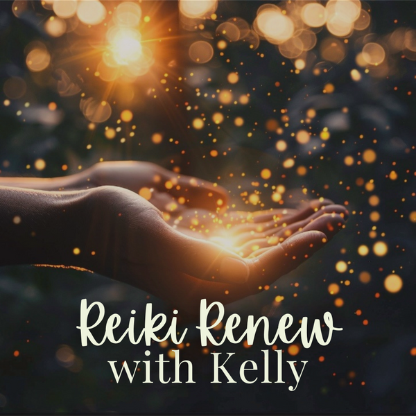 Special Event! 20-Minute Reiki Renew with Kelly - Saturday, October 25 ...
